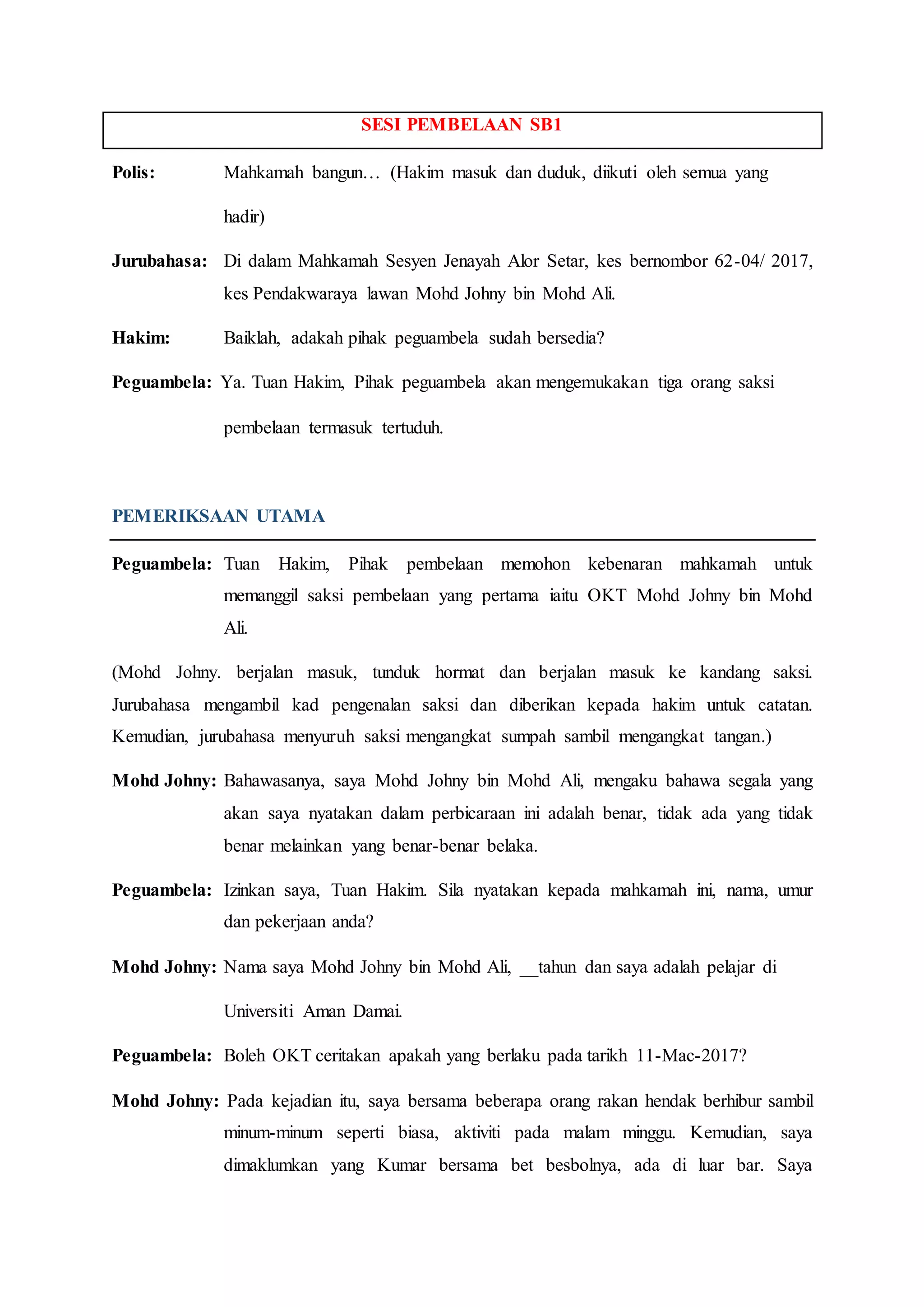 CONTOH SKRIP MOCKTRIAL OLEH FINAL YEAR UUM STUDENT | DOCX