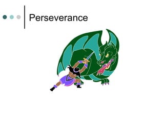 Final Slides Perseverance | PPT
