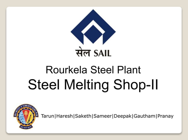 Steel Melting Shop (SMS) | PPTX