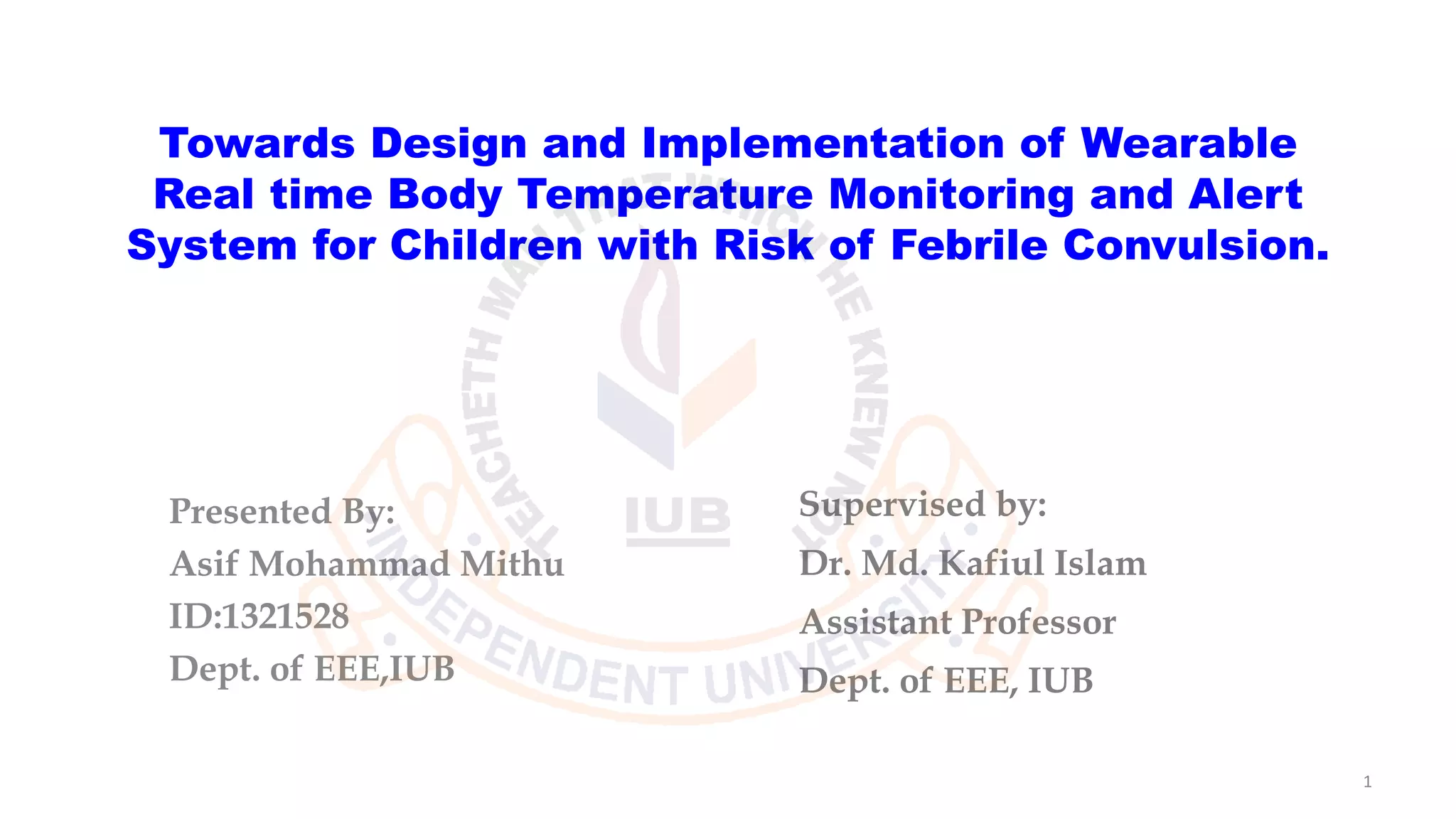 Senior Project Student's Presentation on Body Temperature Monitoring | PPTX