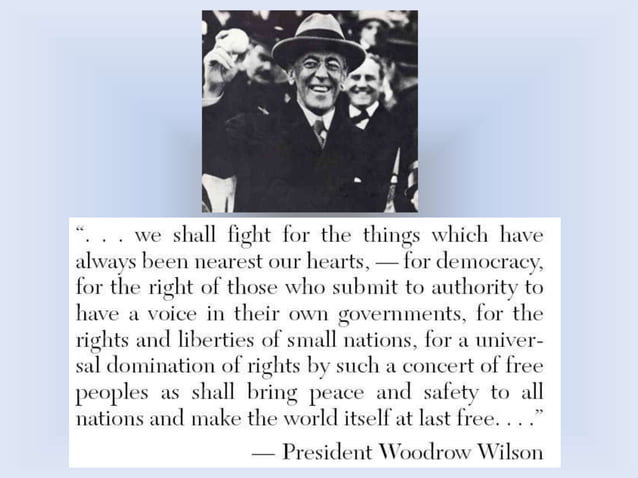 Woodrow Wilson's 14 Points | PPTX | Political Issues & policy | Politics
