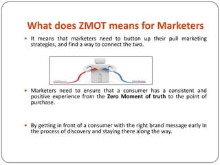 ZMOT : Zero Moment of Truth marketing 2013 | PPT