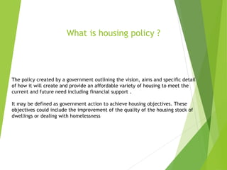 HOUSING & HOUSING POLICY ,HABITAT III PAPER | PPTX
