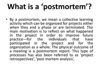 Postmortem Analysis | PPTX