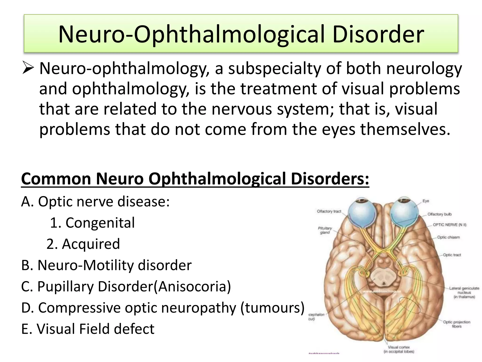 Common Neuro Ophthalmological Disorder | PPTX