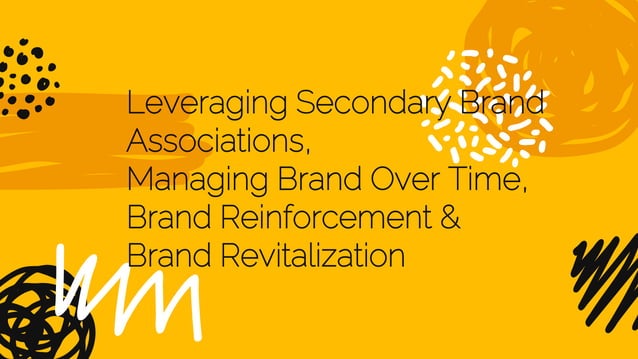 Leveraging Secondary Brand Association | PPTX | Advertising Industry ...