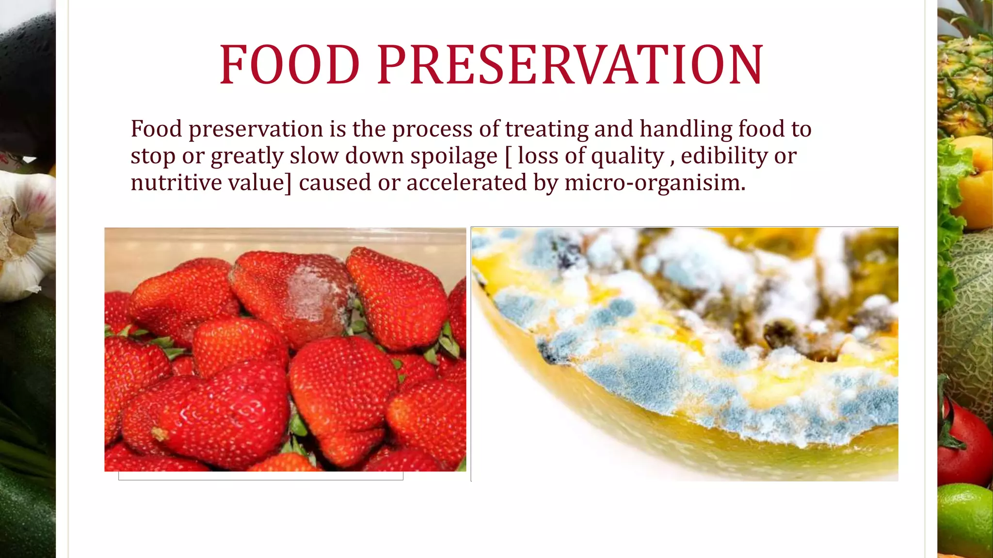 FOOD PRESERVATION TECHNIQUES | PPTX
