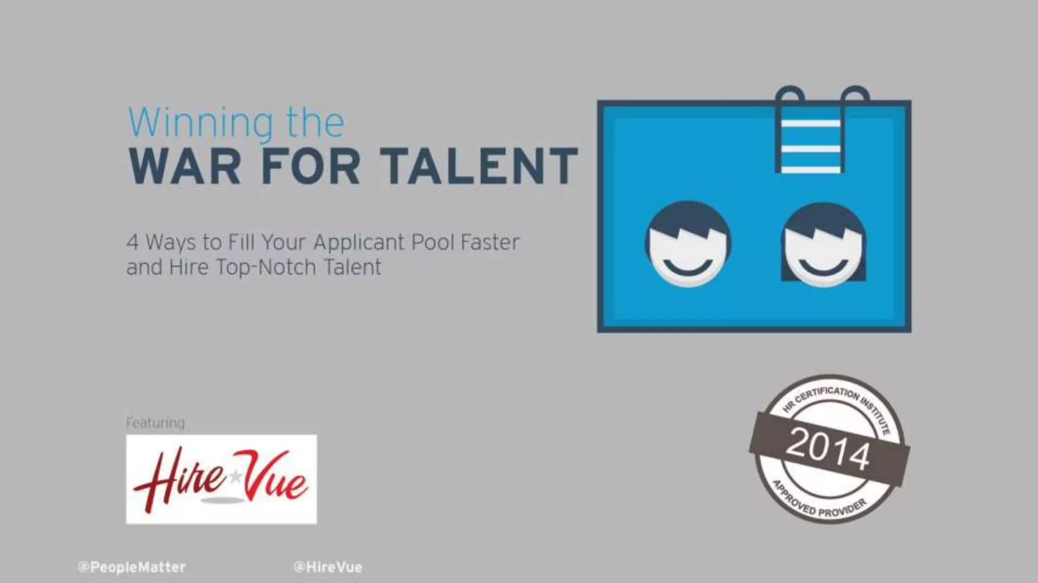 Winning the War for Talent: 4 Ways to Fill Your Applicant Pool Faster ...