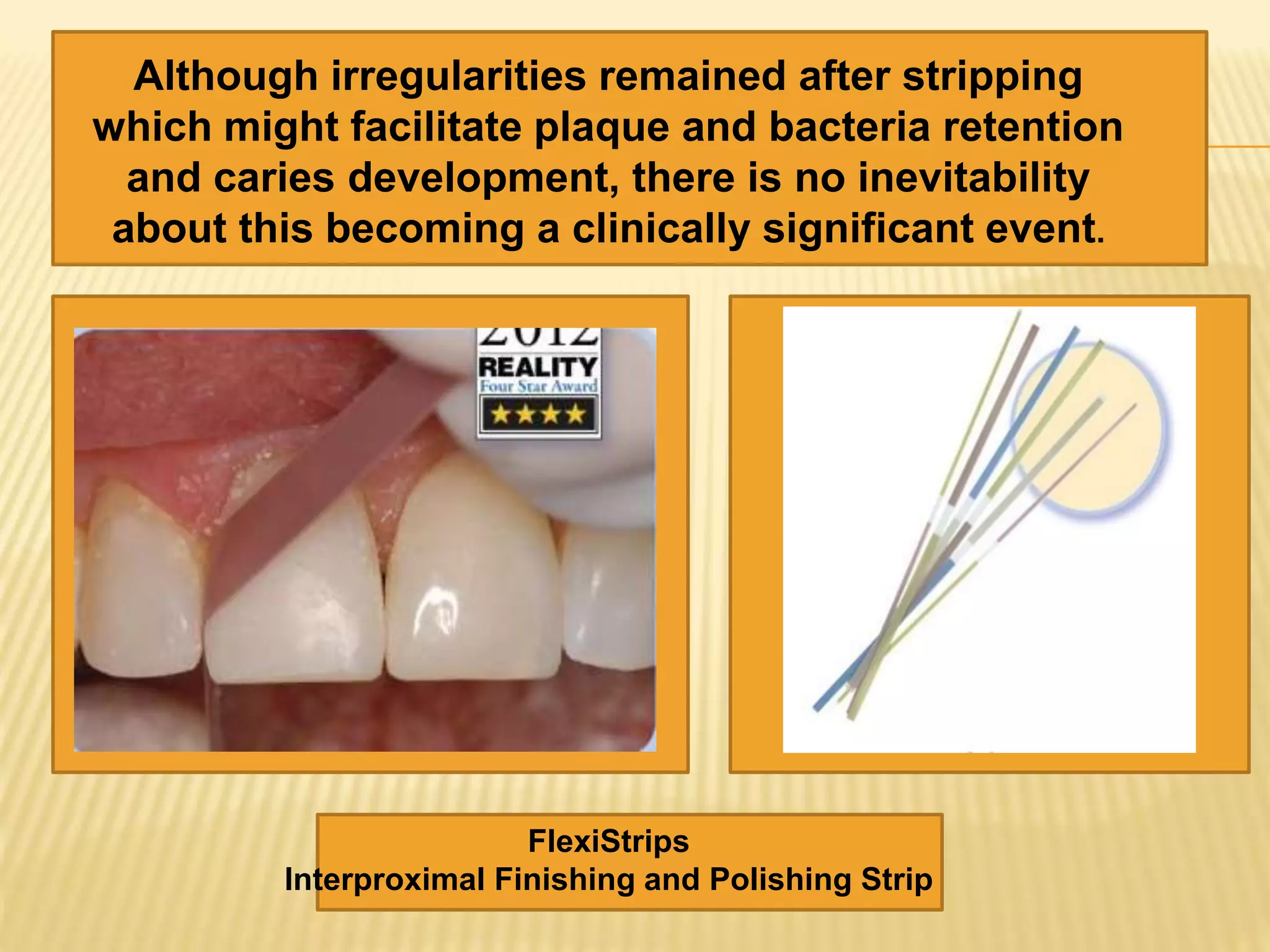 interproximal reduction of enamel as part of orthodontics | PPTX