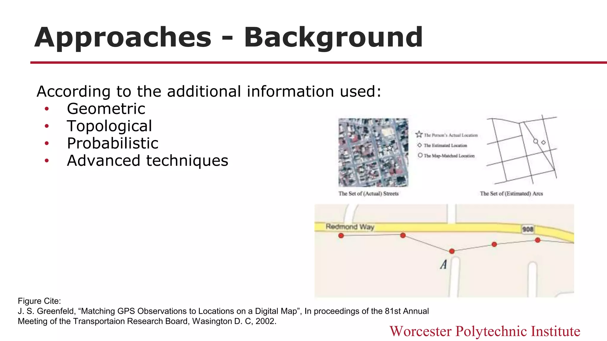 Interactive Voting Based Map Matching Algorithm Ppt