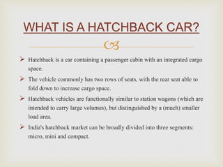 hatchback car in india | PPTX