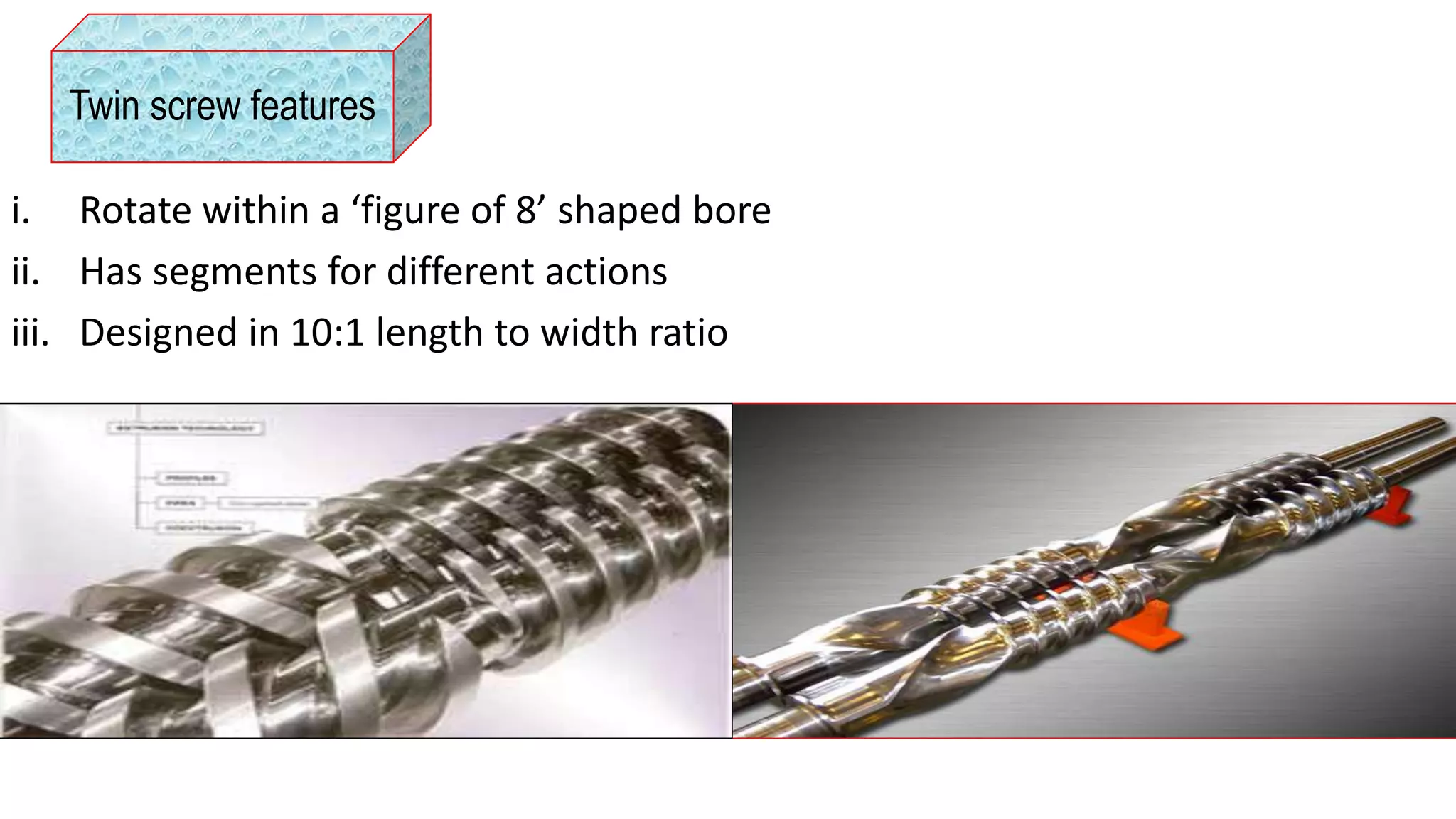xtrusion, Extruders types,Changes during extrusion, difference b|w ...