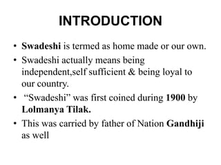 Swadeshi | PPTX