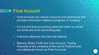 Final account ppt | PPTX