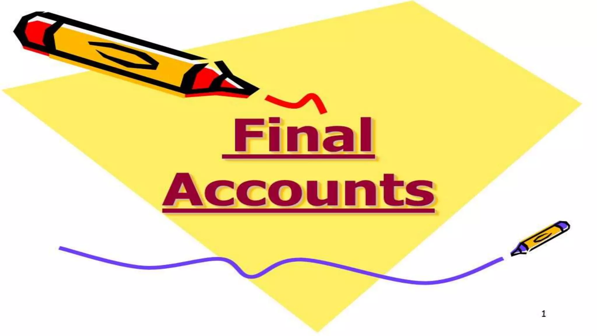 Final accounts, transactions, journal entries, ledger, trail balance ...