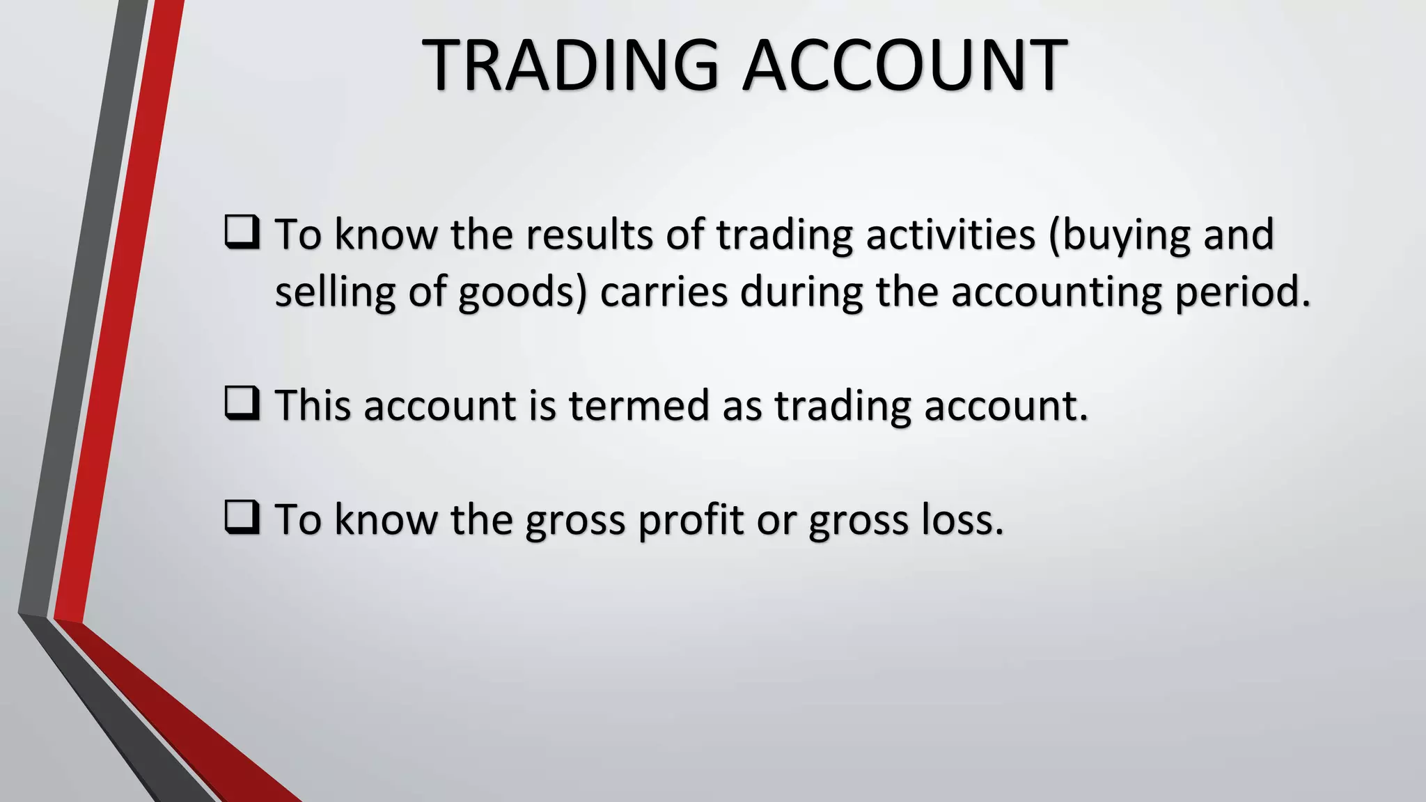 Final accounts, transactions, journal entries, ledger, trail balance ... Final accounts, transactions, journal entries, ledger, trail balance ...