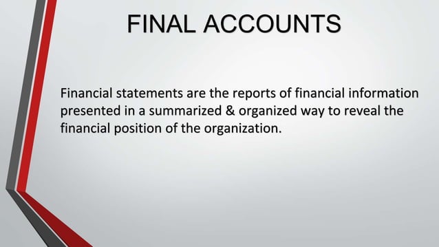 Final accounts, transactions, journal entries, ledger, trail balance ...