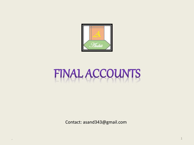 Final accounts | PPTX | Stocks and Bonds | Personal Investing