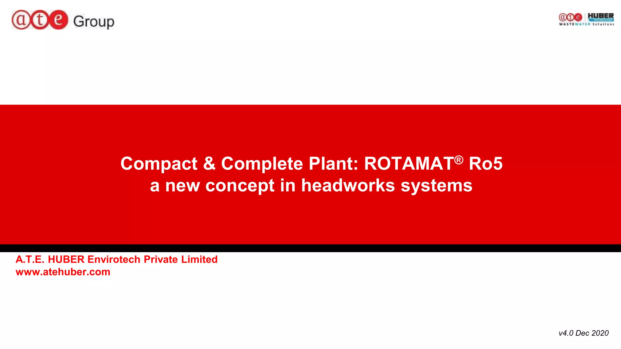 Compact & Complete Plant: ROTAMAT® Ro5 a new concept in headworks ...