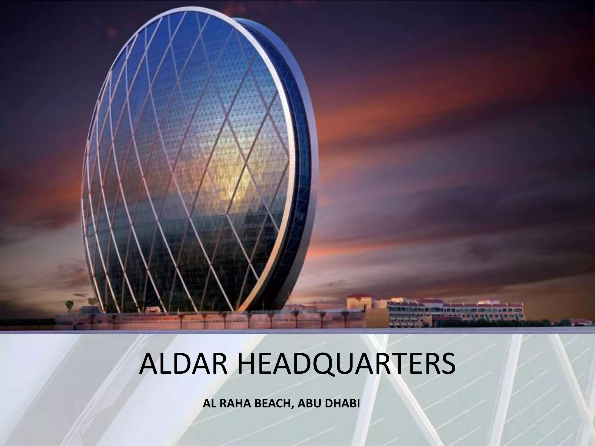 Aldar Headquarters Dubai | PPTX
