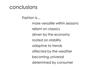 Is Fashion Becoming Seasonless? | PPT