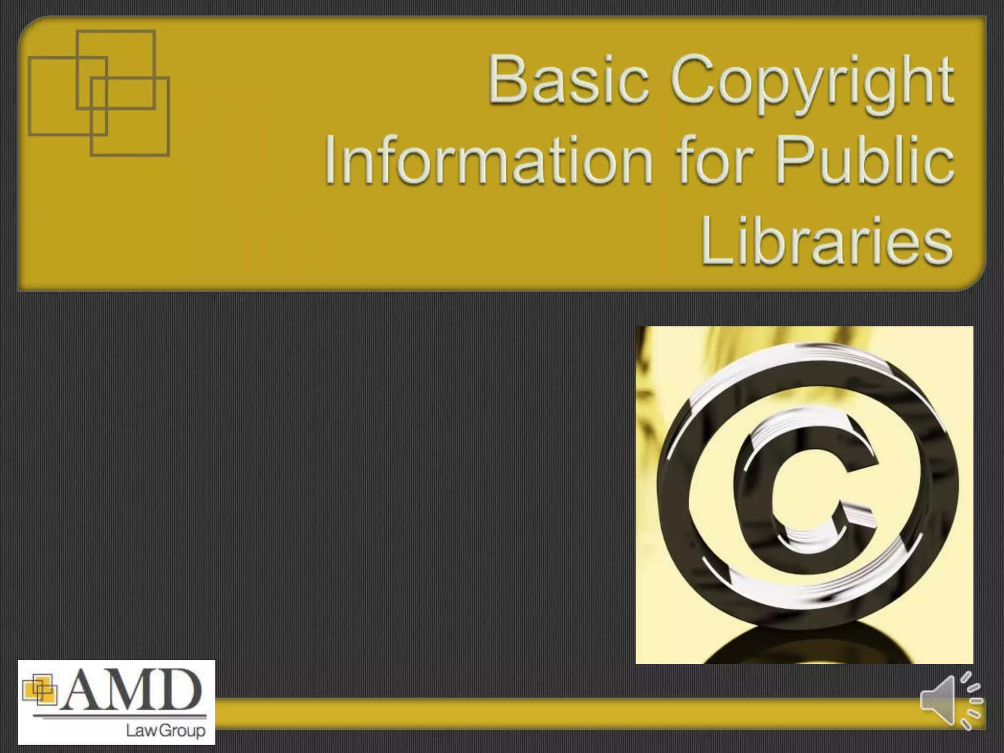 AMD LAW Library presentation regarding copyright protection | PPT