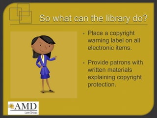 AMD LAW Library presentation regarding copyright protection | PPT