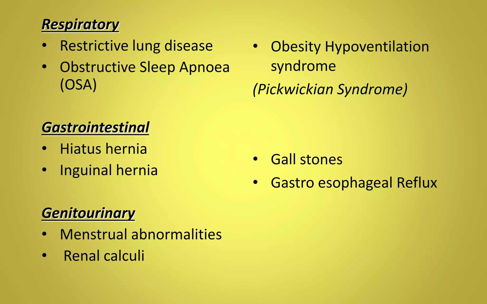 Anaesthetic Consideration For Morbid Obesity For Non Bariatric Surgery