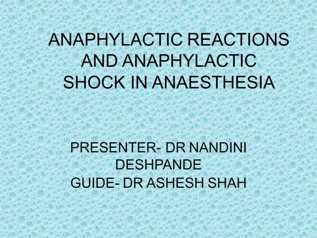 Final anaphylactic reactions and anaphylactic shock | PPTX