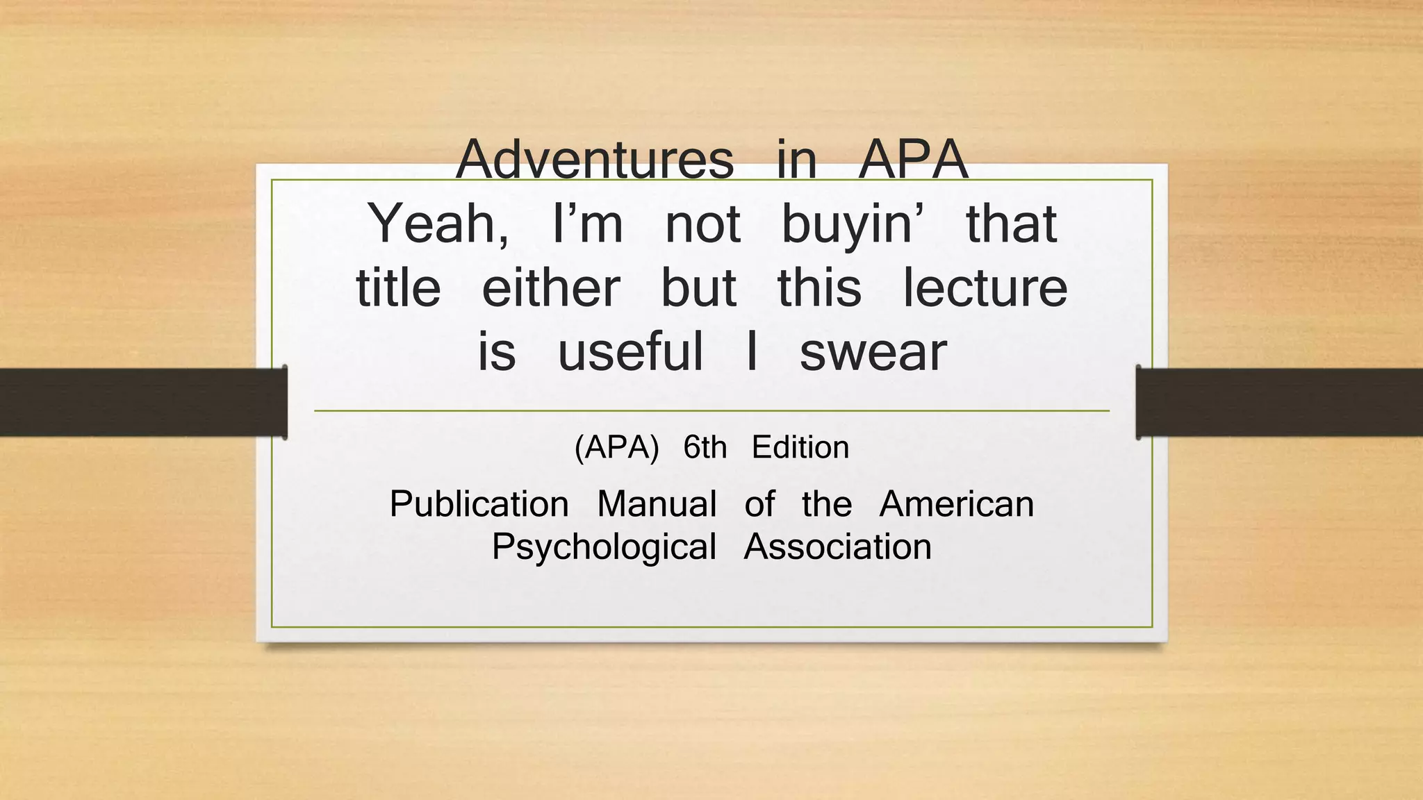 APA Overview for Secondary Paper CAP 115 GVSU Lecture Days 1 & 2 | PPTX