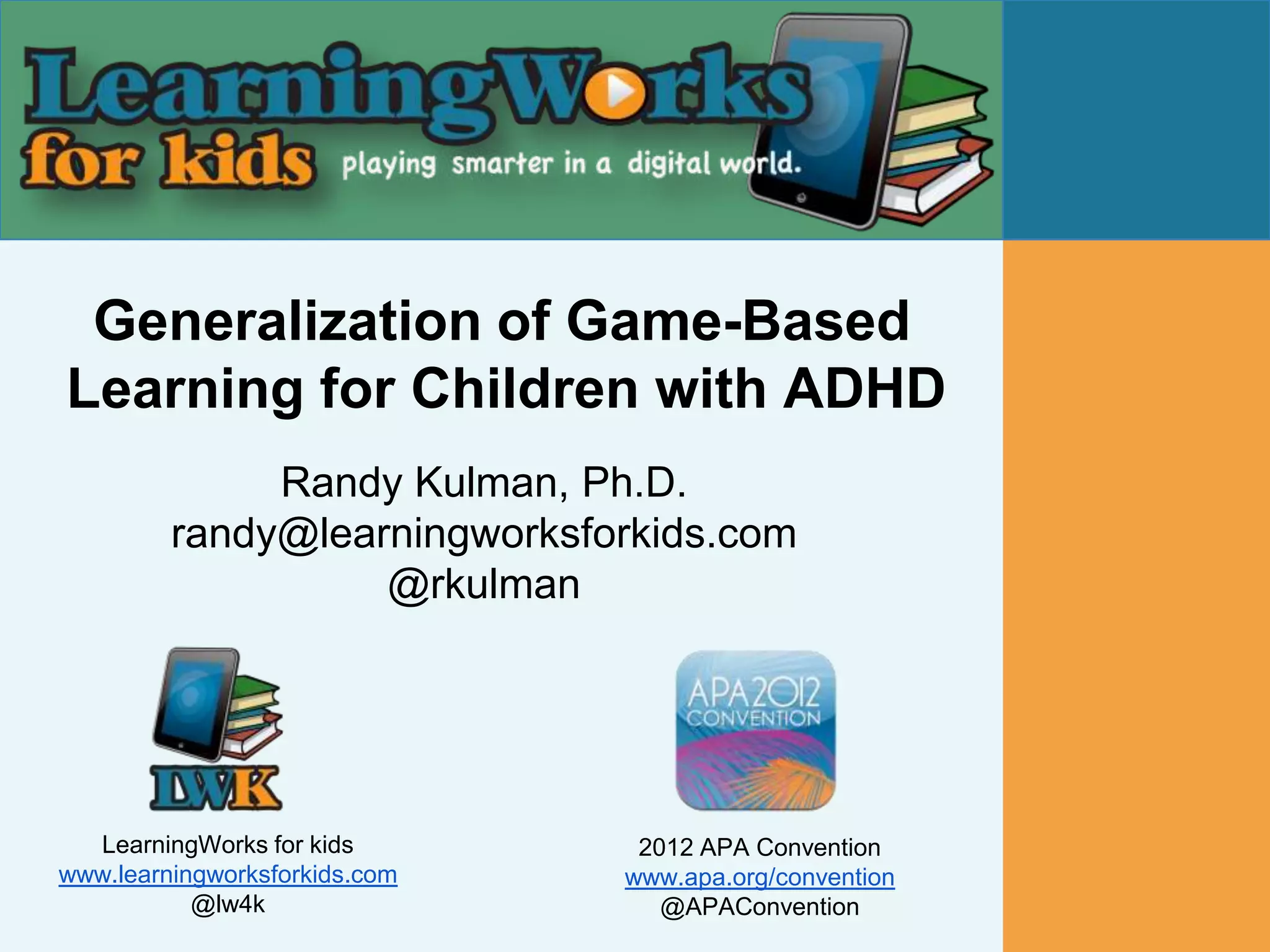 Generalization of Game-Based Learning for Children with ADHD | PPTX