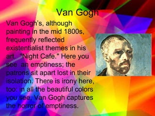 Fine art and existentialism | PPTX | Modern Art | Fine Art