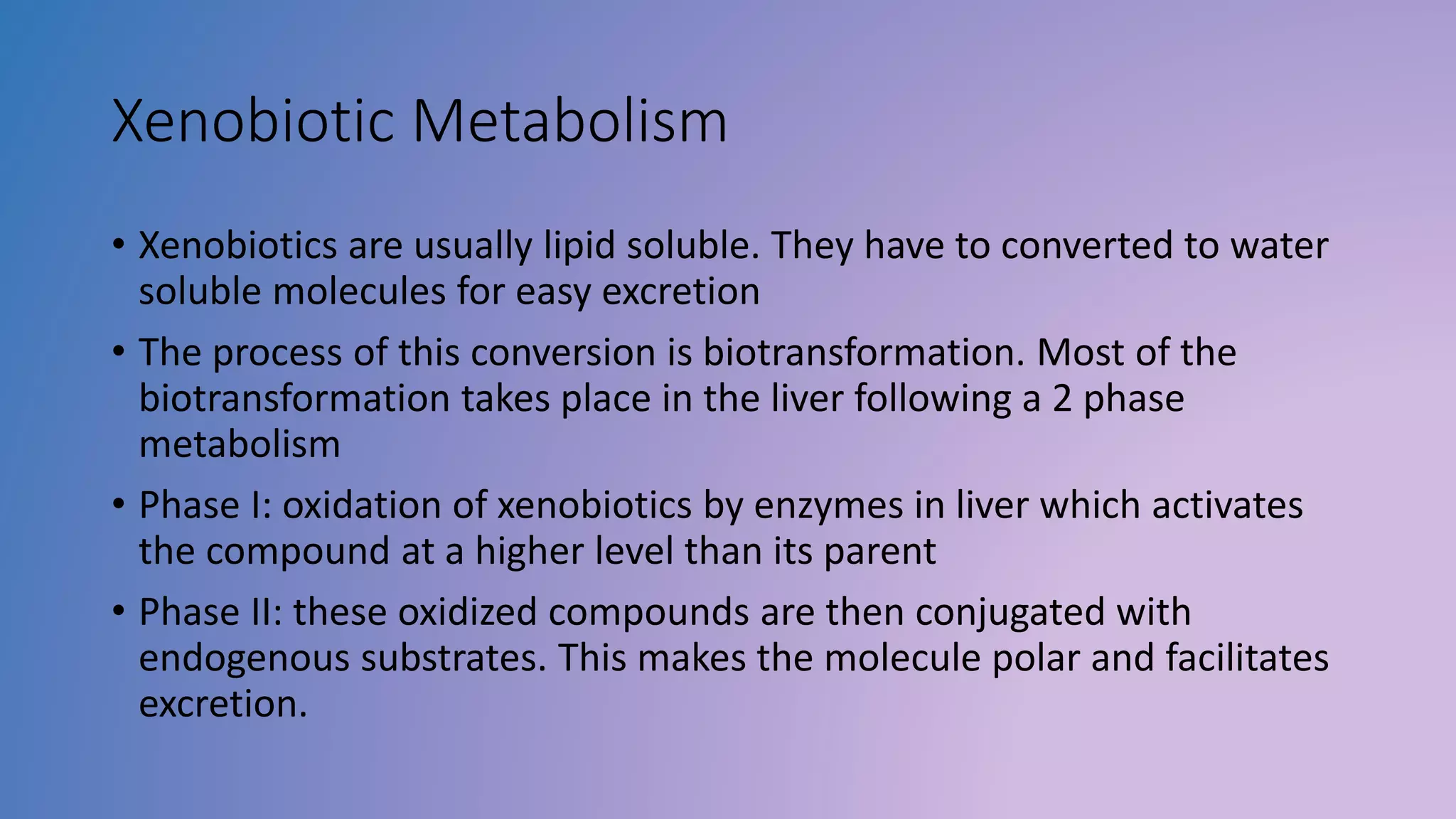 Xenobiotic Metabolism | PPTX