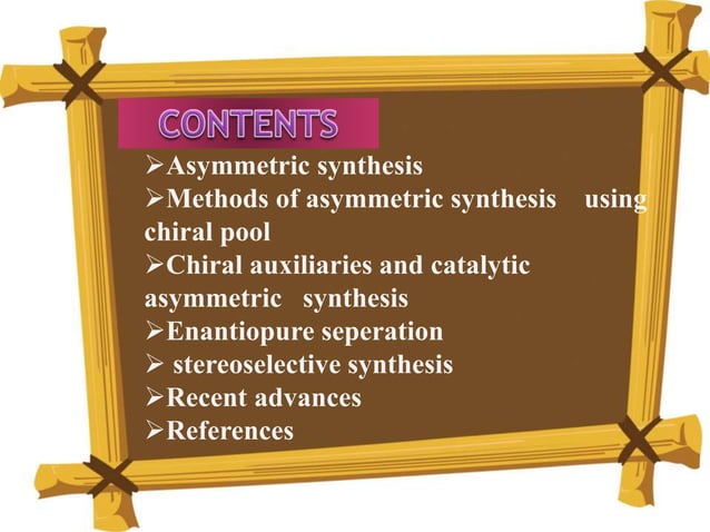 Asymmetric synthesis | PPTX | Chemistry | Science