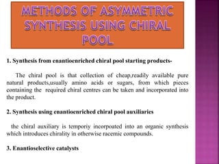 Asymmetric synthesis | PPTX | Chemistry | Science