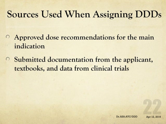 Anatomic Therapeutic Chemical Classification, Defined daily dose, Drug ...