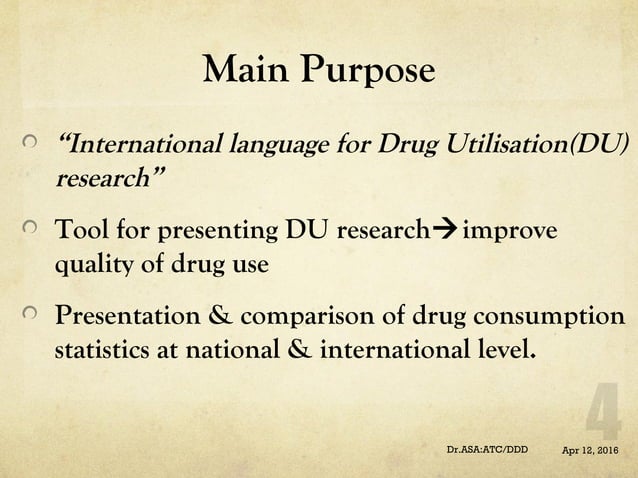 Anatomic Therapeutic Chemical Classification, Defined daily dose, Drug ...