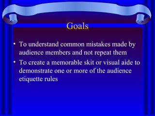 Final audience etiquette project | PPT