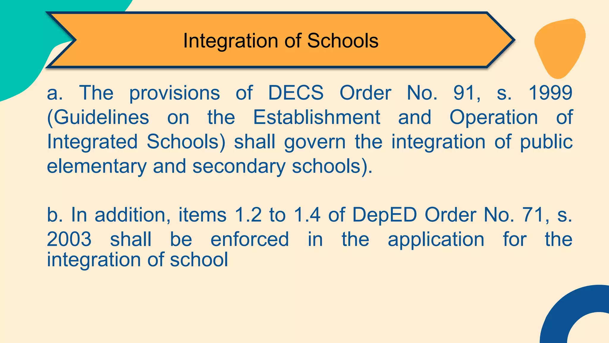 B. GUIDELINES ON THE ESTABLISHMENT, SEPARATION OF ANNEXES, INTEGRATION ...