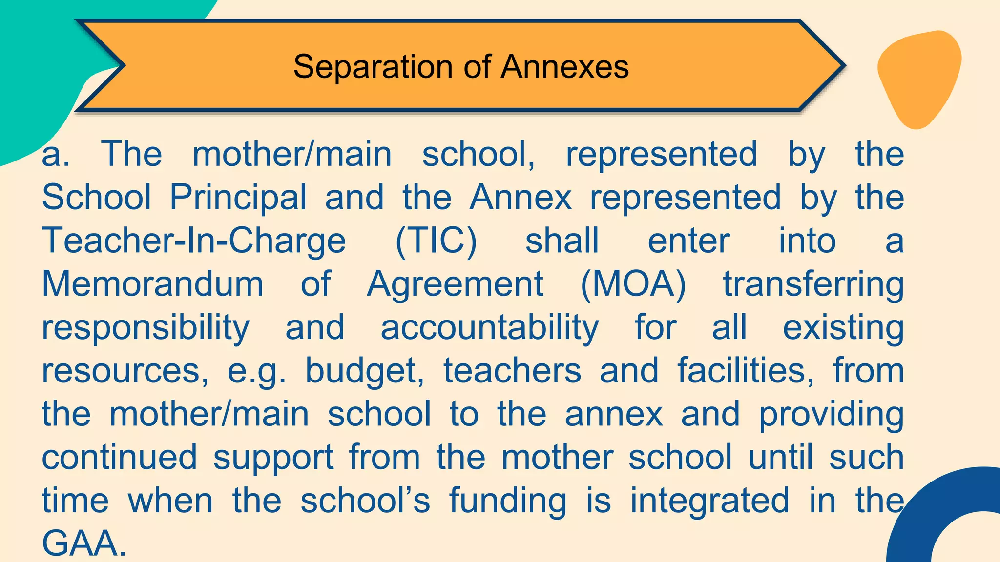 B. GUIDELINES ON THE ESTABLISHMENT, SEPARATION OF ANNEXES, INTEGRATION ...