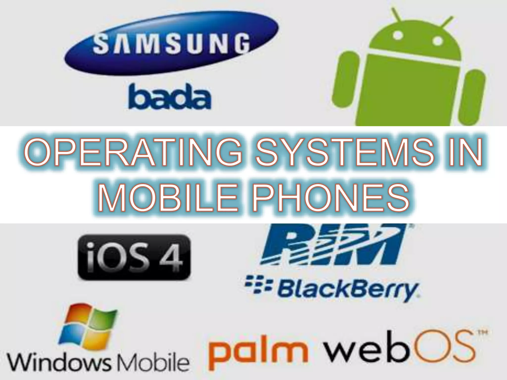 Operating Systems in Mobile Phones | PPT