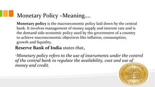Monetary Policy and Banking Reforms of India (BUSINESS ENVIRONMENT) | PPT
