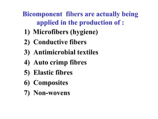 Final bicomponet fibers | PPT