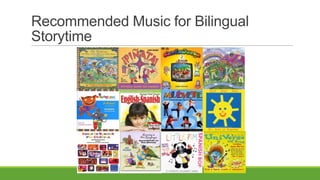 Bilingual and Culturally Inclusive Storytime Programs | PPT