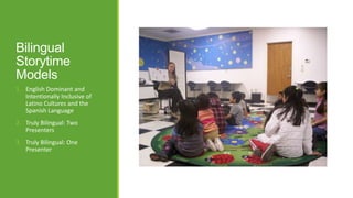 Bilingual and Culturally Inclusive Storytime Programs | PPTX