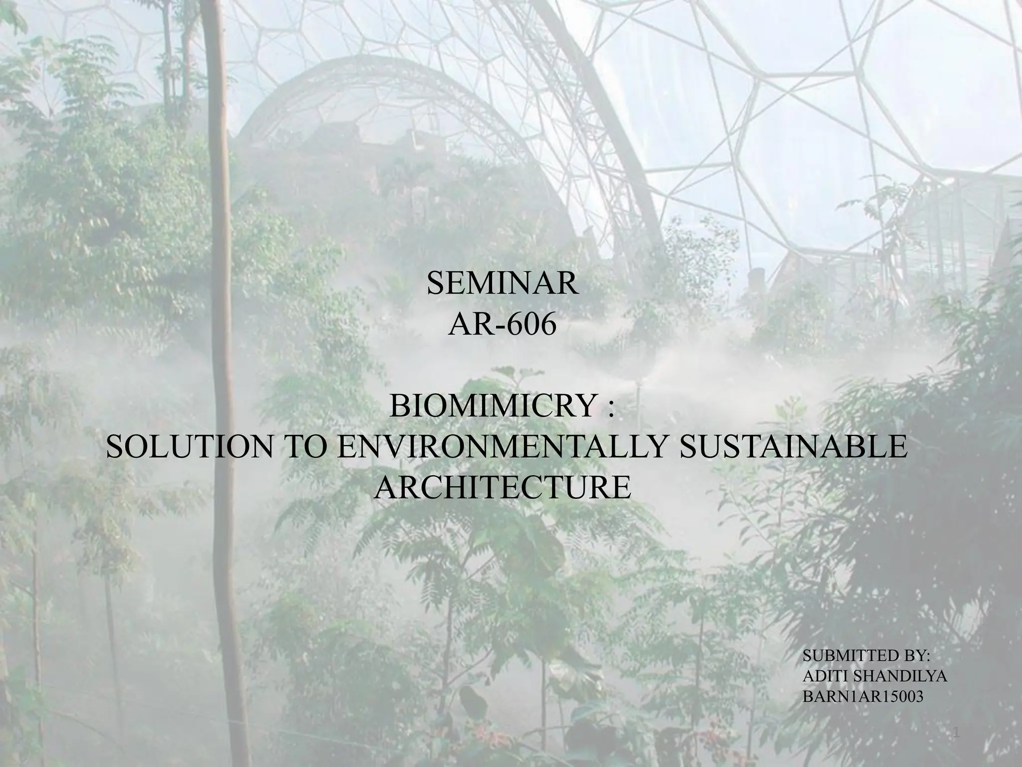 Biomimicry in Architecture: Integrating Biomimicry in Architecture for ...