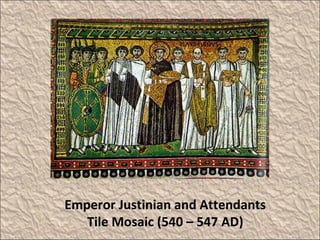 Emperor Justinian And His Attendants