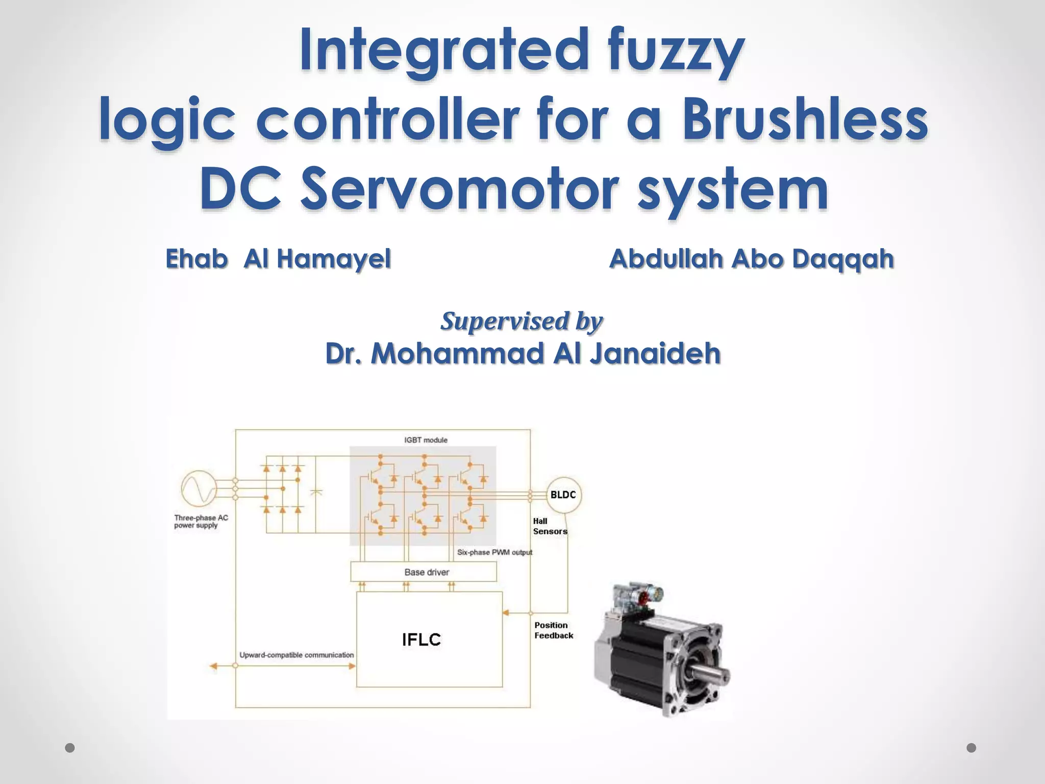 Integrated fuzzy logic controller for a Brushless DC Servomotor system | PPTX | Radio Control ...