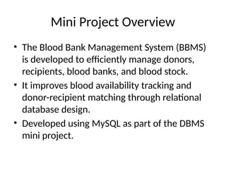 Final_BloodBank_DBMS_PPT blood bank managementsystem.pptx