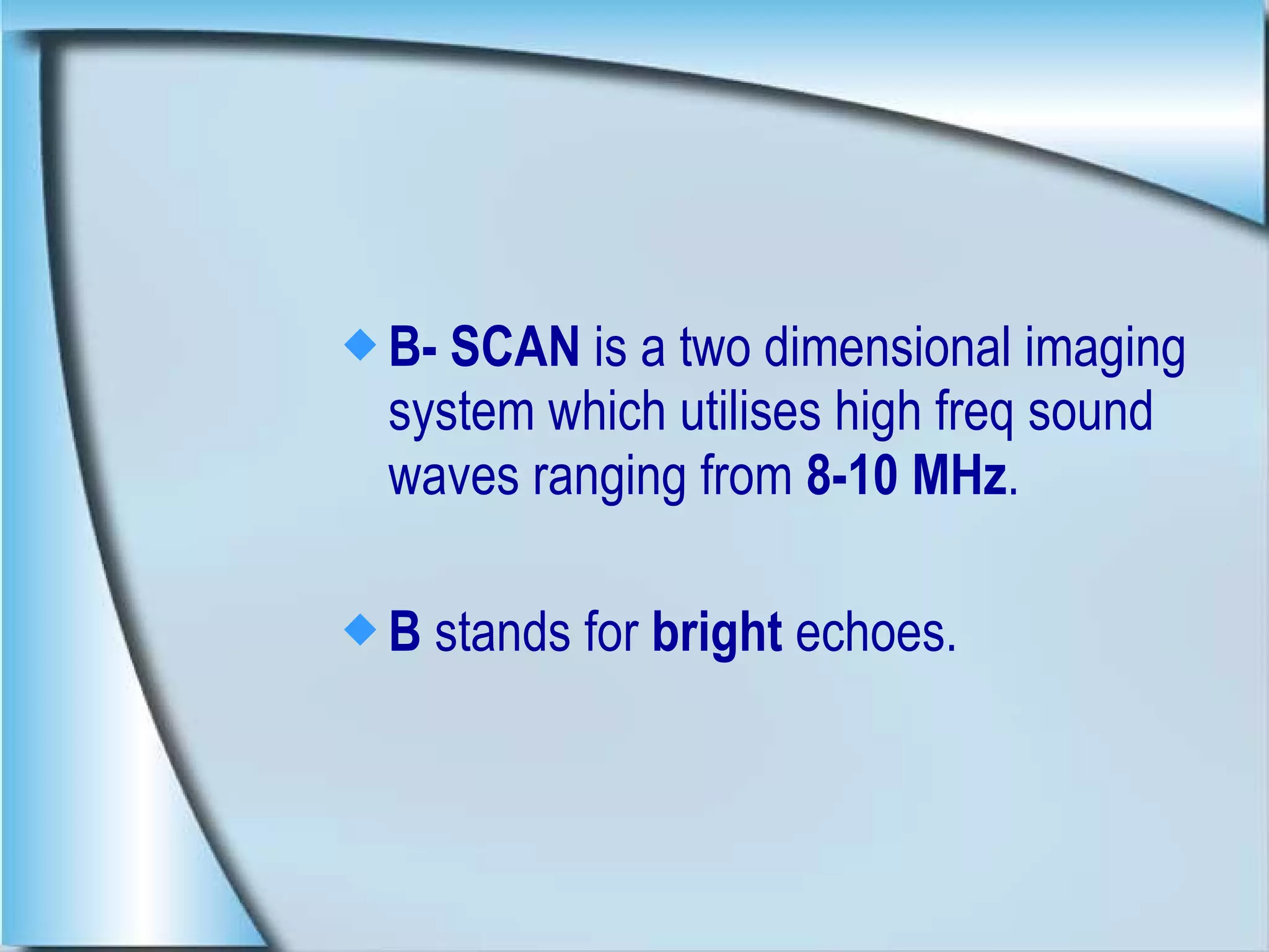 B SCAN | PPT
